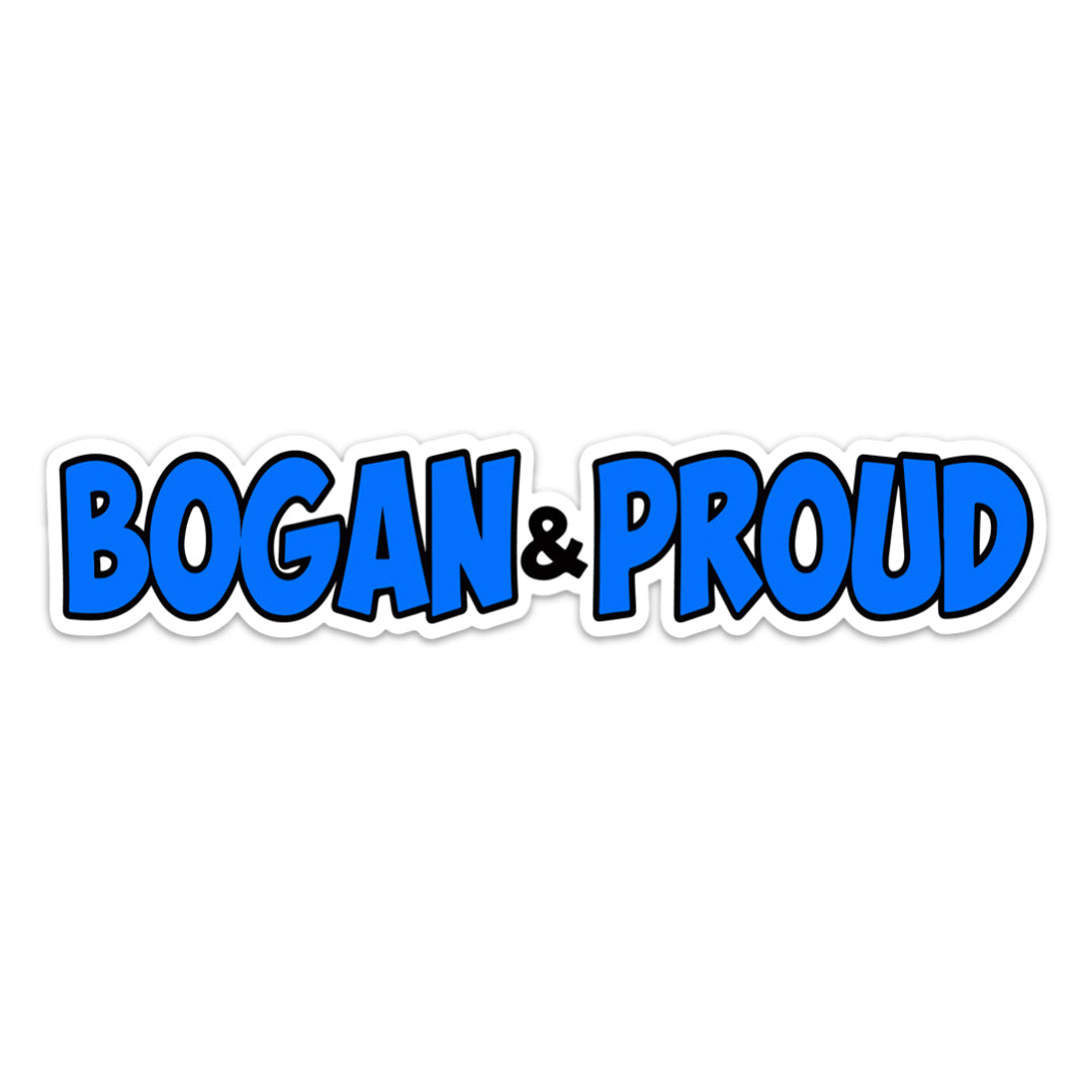 BOGAN & PROUD STICKER – stickermize