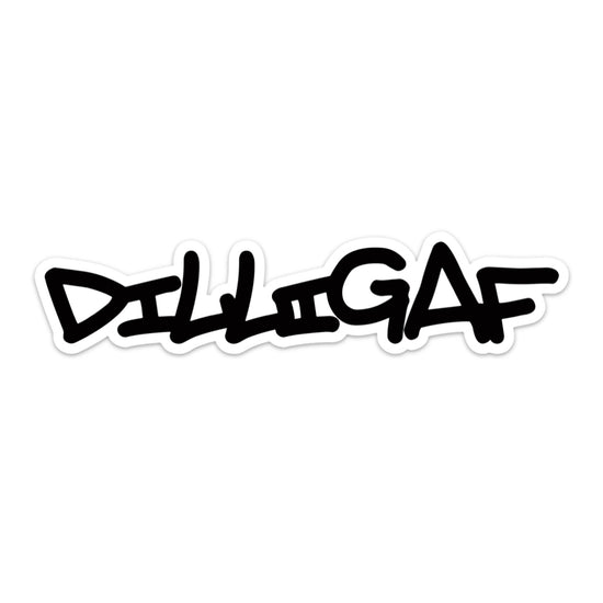 DILLIGAF STICKER – stickermize