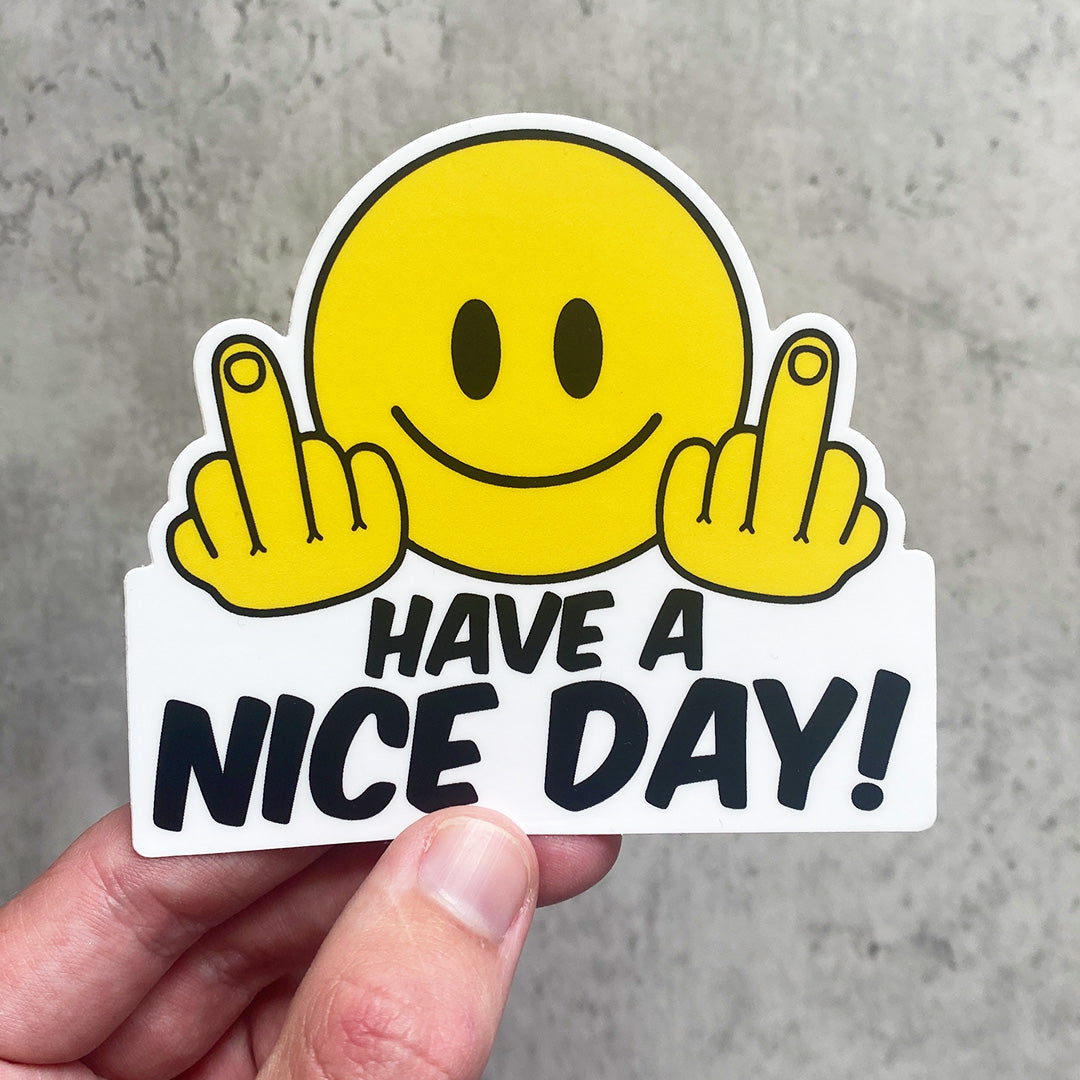 HAVE A NICE DAY STICKER – stickermize