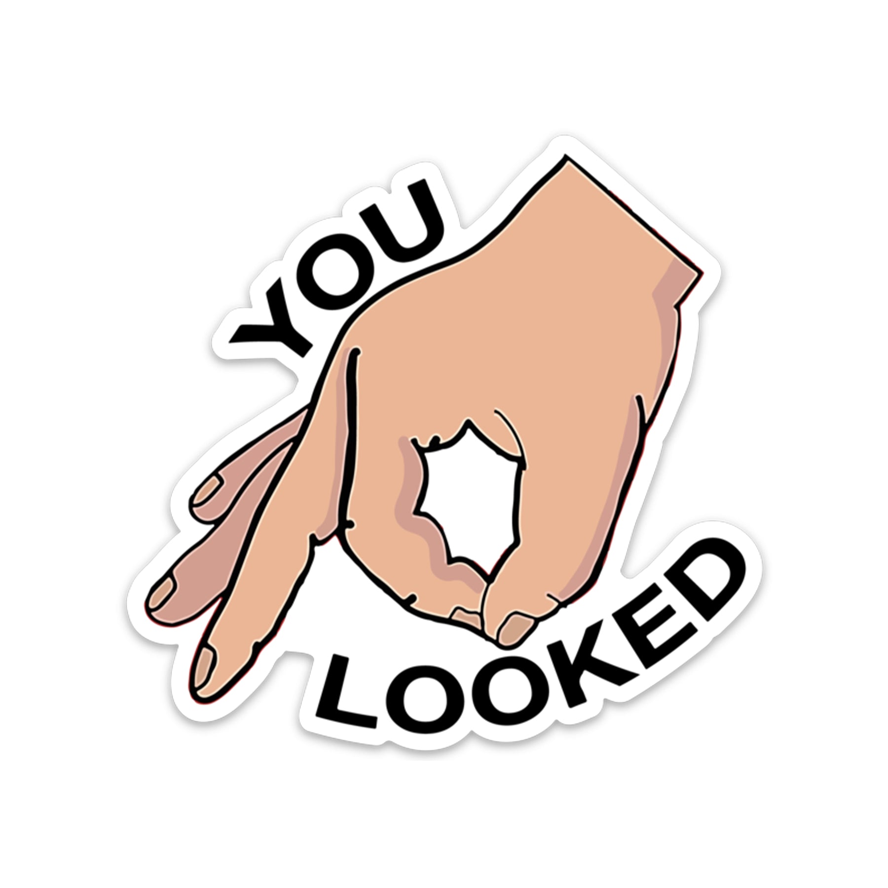 YOU LOOKED STICKER – stickermize